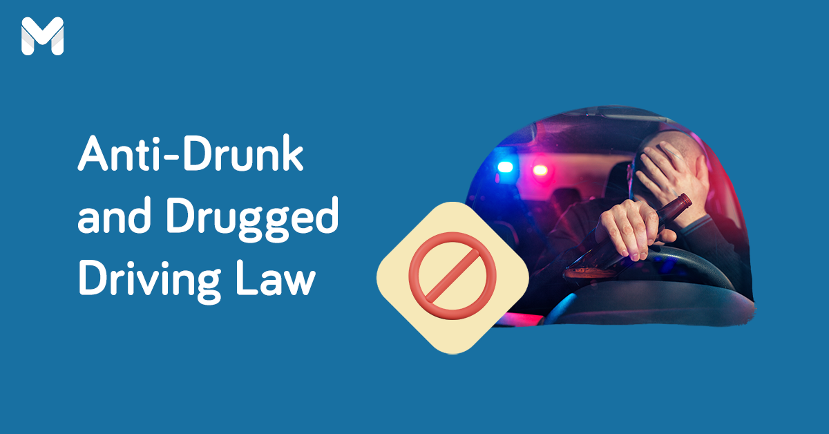 What is the Anti-Drunk and Drugged Driving Law?
