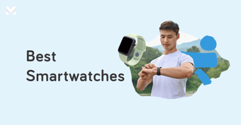 Best Smartwatches This 2023 in the Philippines for Measuring Fitness