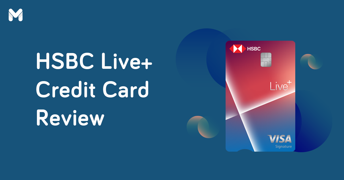 HSBC Live+ Credit Card Review: Features and Perks