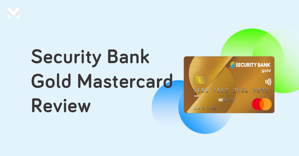 Security Bank Gold Mastercard Review: Features, Fees, and Alternatives