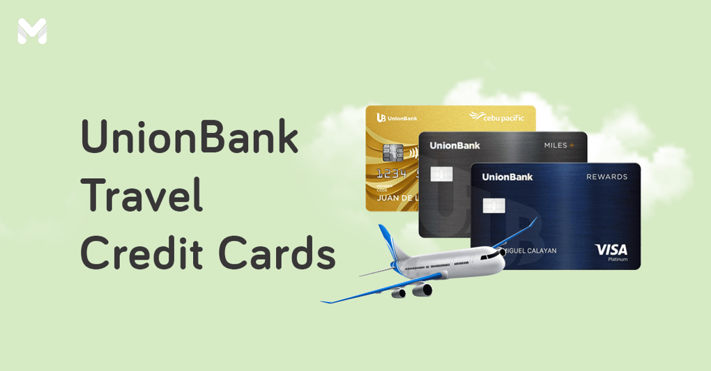 7 Best UnionBank Travel Credit Cards