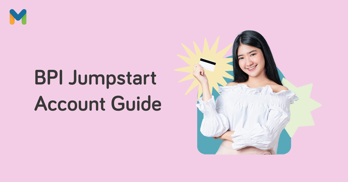 A Parent’s Quick Guide to the BPI Jumpstart Savings Account