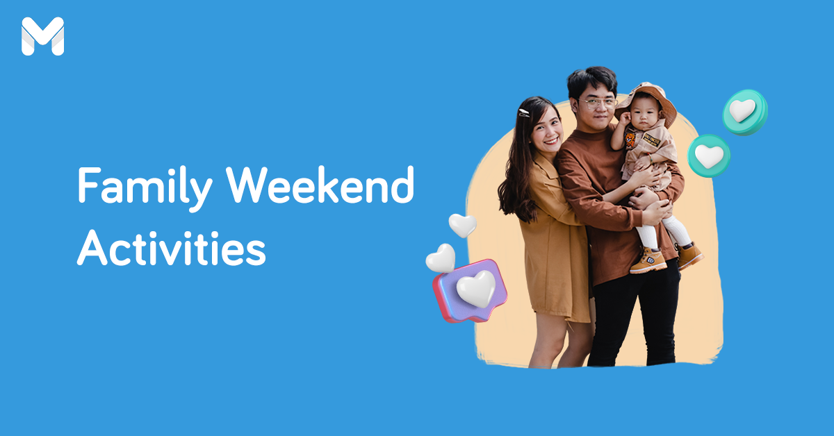 What to Do for the Long Weekend: 10 Family Activities to Enjoy