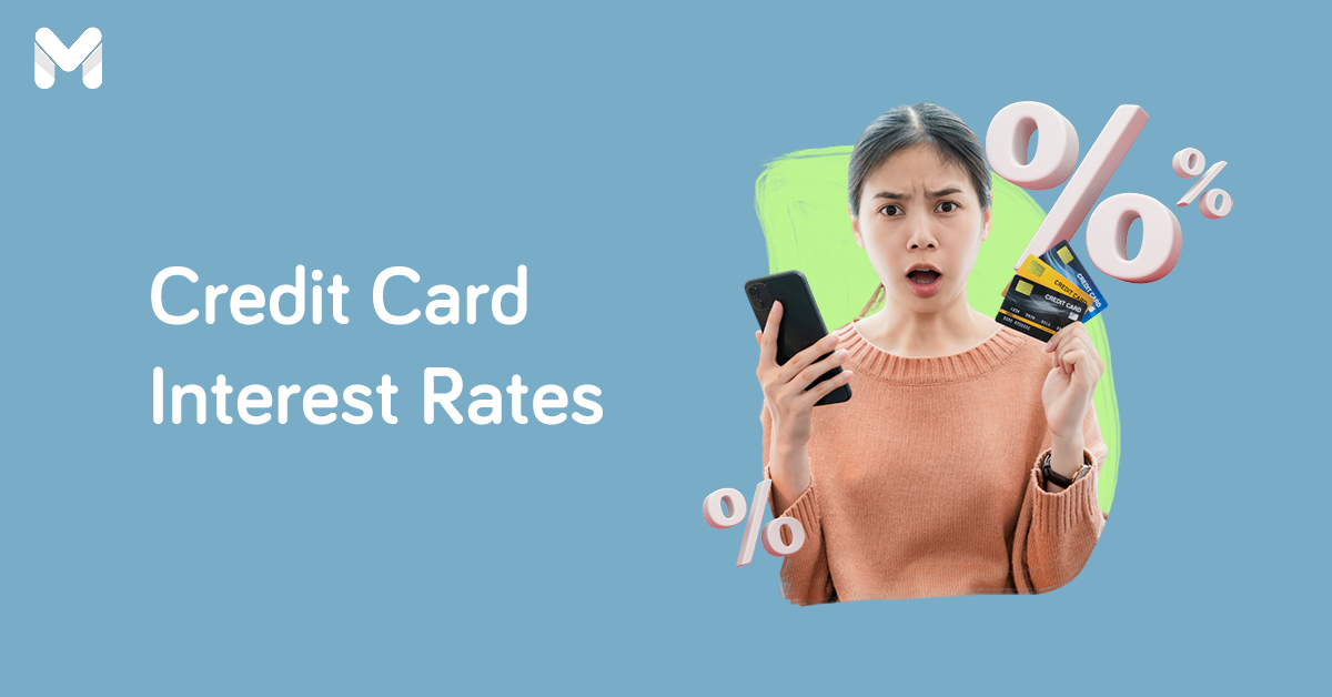 Credit Card Interest Rates in the Philippines 2023 [Updated List]