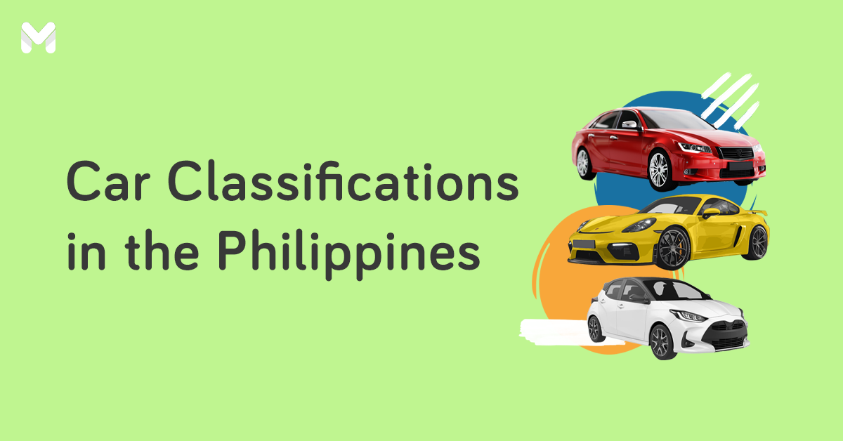 Vehicle Classifications in the Philippines: A Car Buyer's Guide