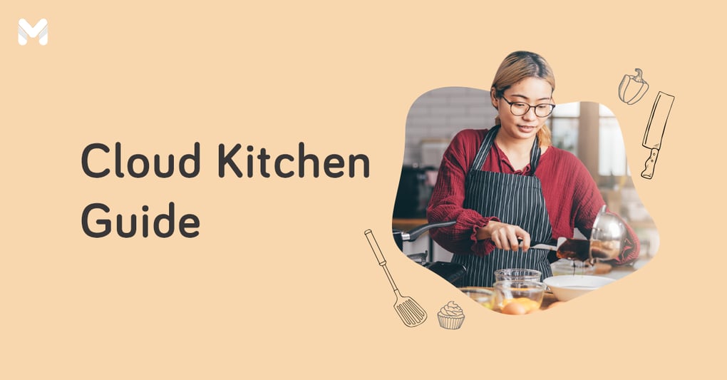 Cloud Kitchen Concept in the Philippines: Meaning, Examples, and More
