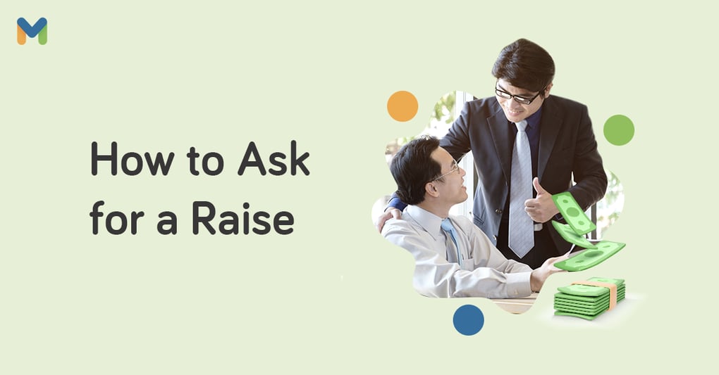 How to Ask for a Salary Increase: Take Note of These 10 Smart Tips