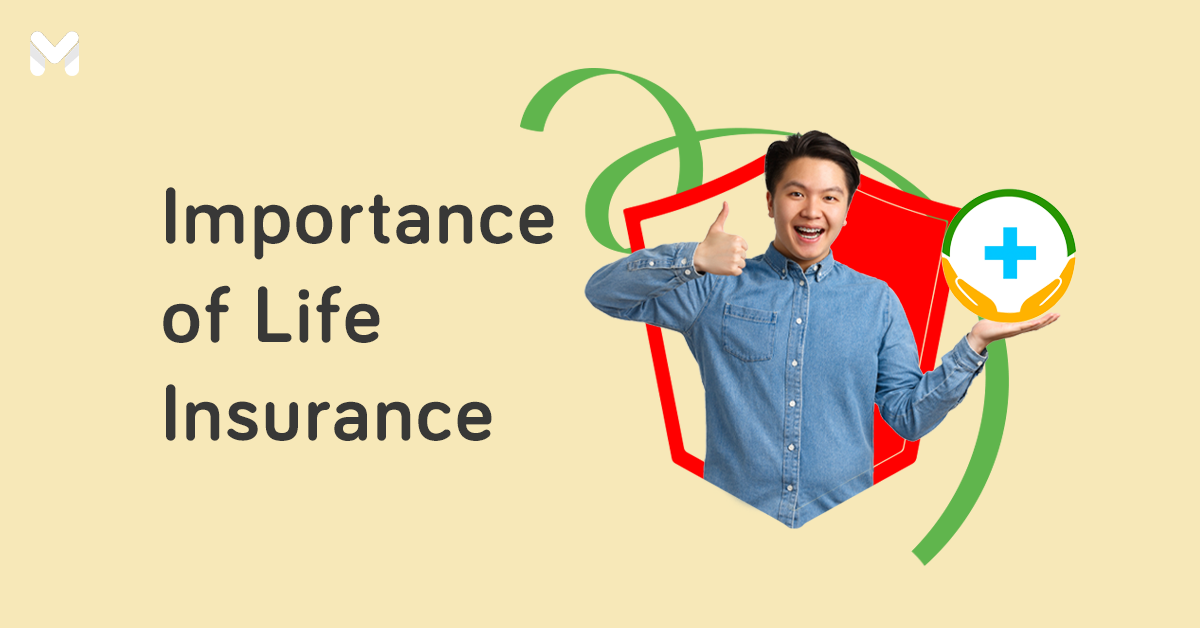 Importance of Life Insurance: Is it Worth Getting One?