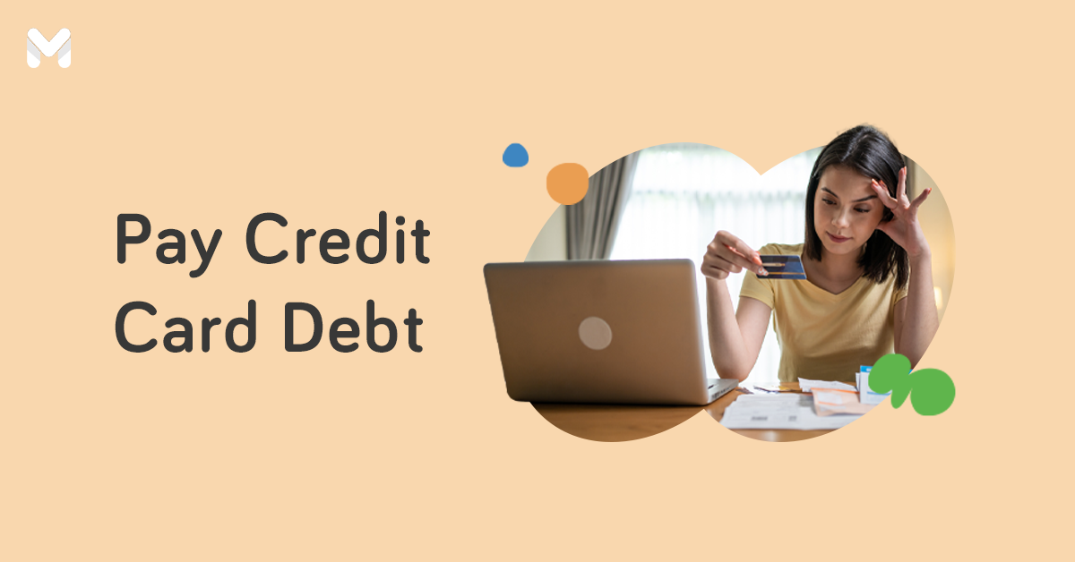 How to Pay Off Credit Card Debts: 6 Strategies