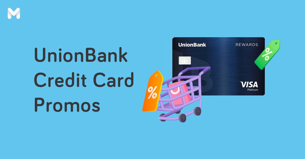 The Best UnionBank Credit Card Promos So Far 2025