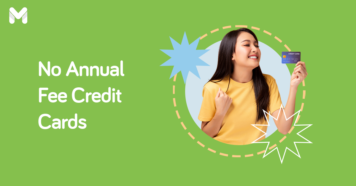 32 Credit Cards with No Annual Fees in the Philippines 2025